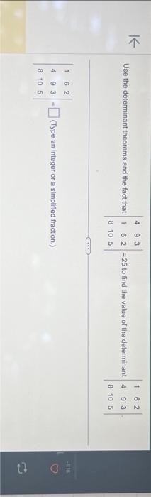 Solved Use the determinant theorems and the fact that | Chegg.com