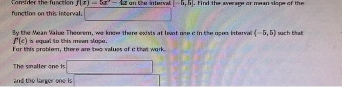 Consider the function f(x)=5x3−4x on the interval | Chegg.com