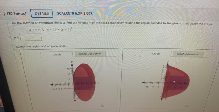 Solved x+y=7,x=16−(y−3)2 Sketch the region and a typical | Chegg.com