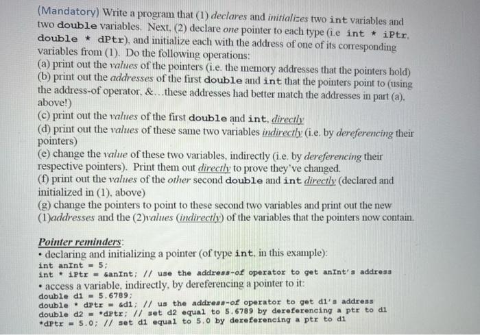 Solved (Mandatory) Write a program that (1) declares and | Chegg.com