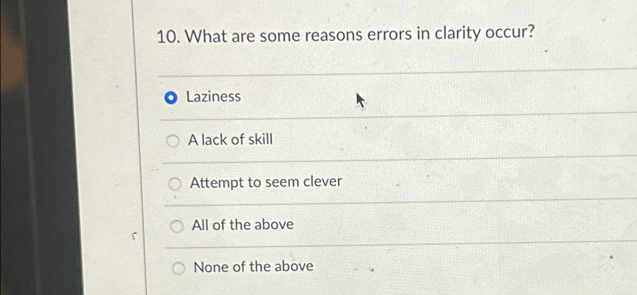 Solved What are some reasons errors in clarity | Chegg.com