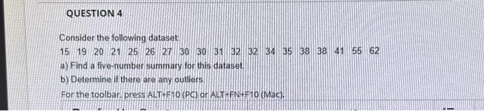 Solved Consider the following dataset: a) Find a five-number | Chegg.com