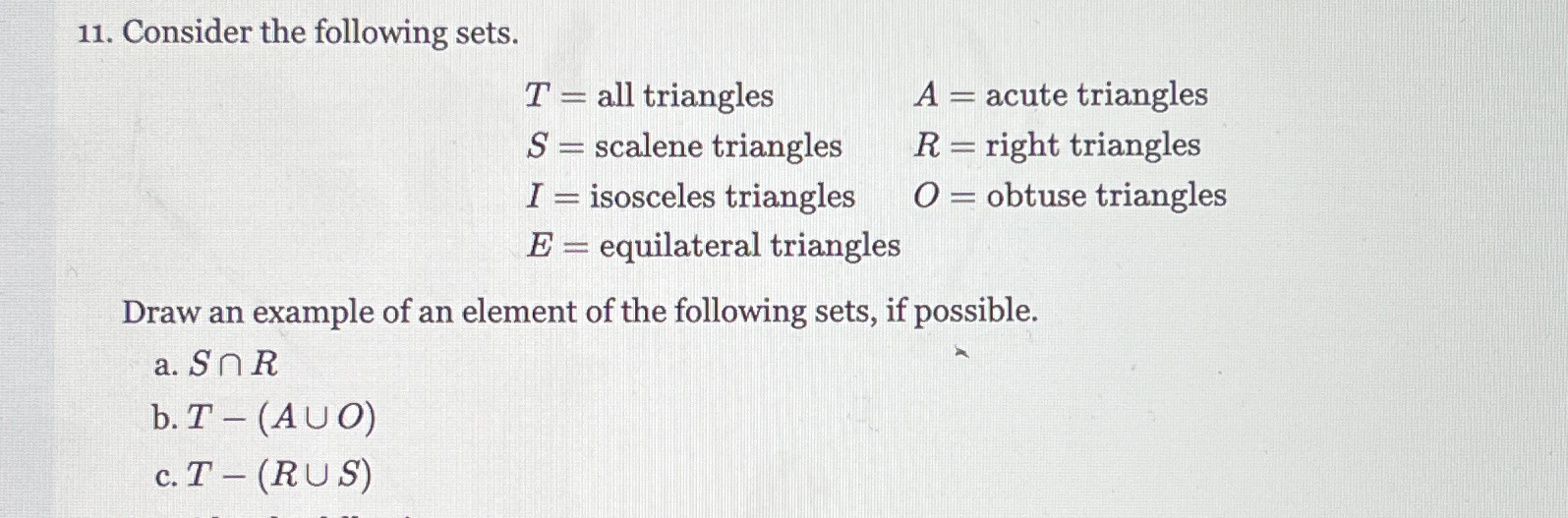 Solved Consider the following sets.T= ﻿all triangles A= | Chegg.com
