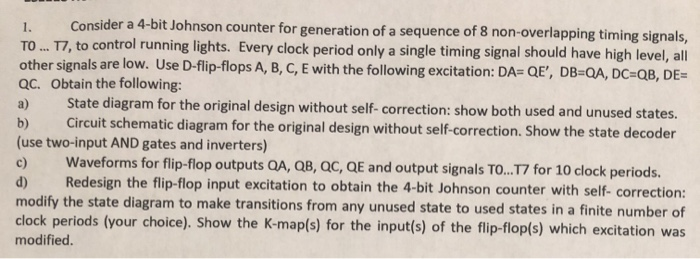 Solved 1. Consider a 4-bit Johnson counter for generation of | Chegg.com