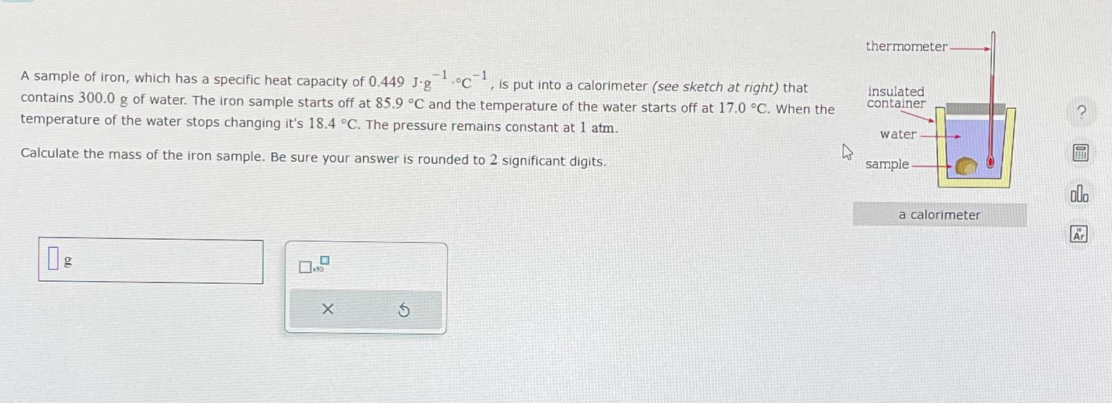 Solved A sample of iron, which has a specific heat capacity | Chegg.com