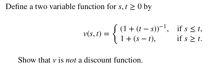 Solved show that v is not a discount function.Define a two | Chegg.com