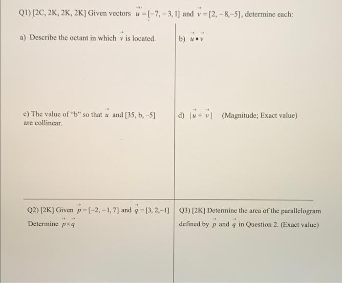 Solved Q1) [2C, 2K, 2K, 2K) Given vectors u =(-7, - 3, 1) | Chegg.com
