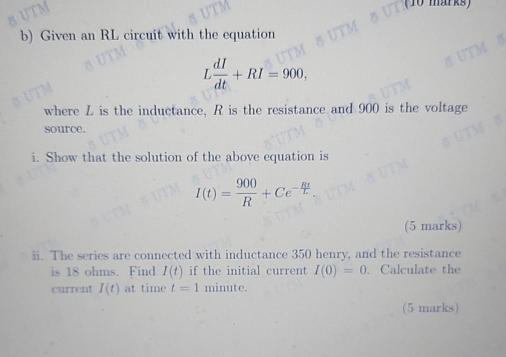 Solved narks) & UTM UTM b) Given an RL circuit with the | Chegg.com