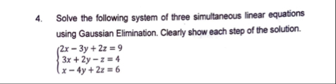 Solved Solve the following system of three simultaneous | Chegg.com