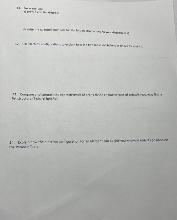 Solved 11 For Scandium A Draw Its Orbital Diagram D