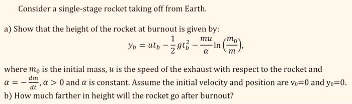 Solved Consider a single-stage rocket taking off from Earth. | Chegg.com