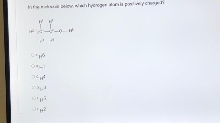 Solved In the molecule below, which hydrogen atom is | Chegg.com