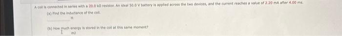 Solved (a) Find the inductance of the col. (b) Hoe much | Chegg.com
