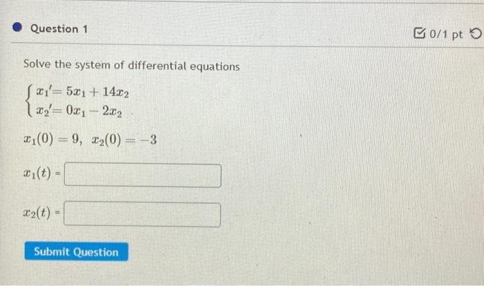 Solved Question 1 Solve the system of differential equations | Chegg.com