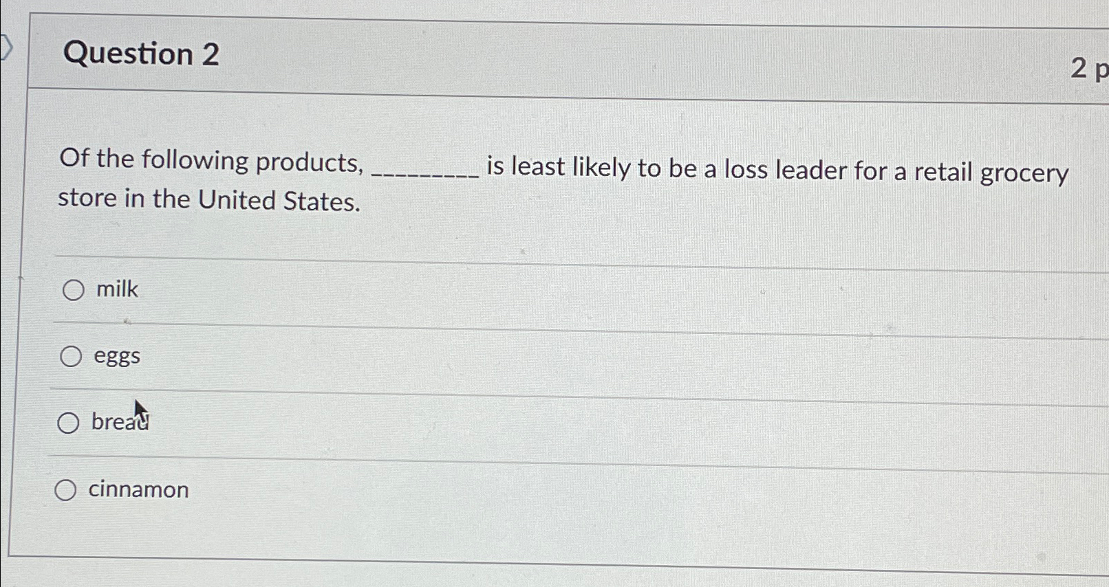 Solved Question 2Of the following products, is least likely | Chegg.com