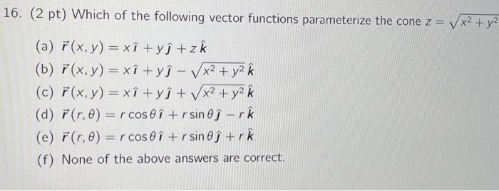 Solved 6. ( 2pt) Which of the following vector functions | Chegg.com