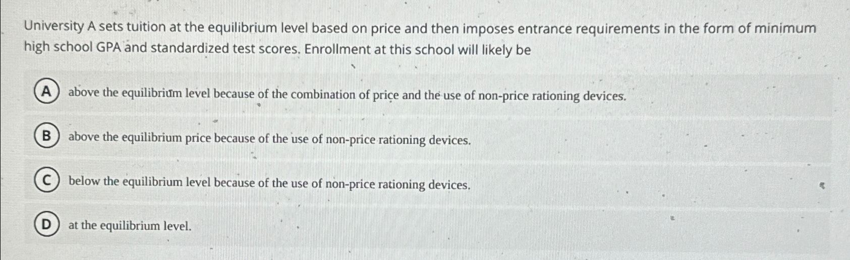 Solved University A sets tuition at the equilibrium level | Chegg.com