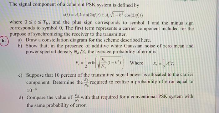 Solved The signal component of a coherent PSK system is | Chegg.com