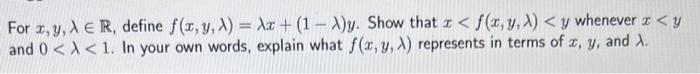 Solved For Xyλ∈r Define Fxyλλx1−λy Show That X