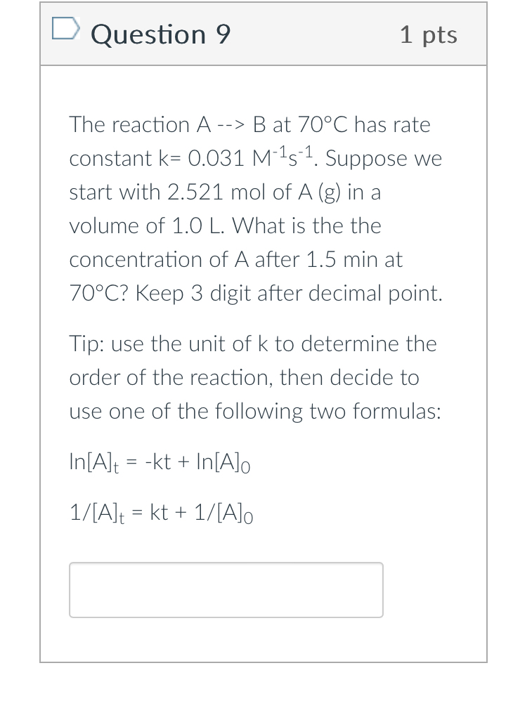 Solved Question 91 ﻿ptsThe reaction A --> ﻿B at 70°C ﻿has | Chegg.com