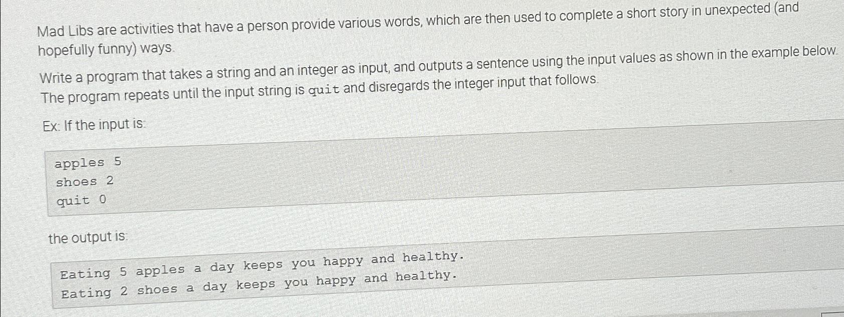 Solved Mad Libs are activities that have a person provide | Chegg.com