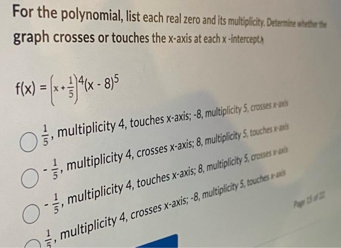 Solved For the polynomial, list each real zero and its | Chegg.com