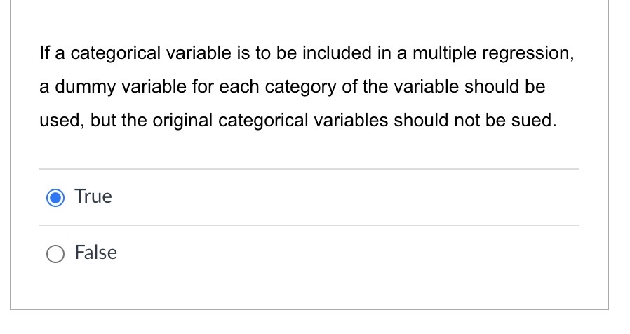 Solved If a categorical variable is to be included in a | Chegg.com