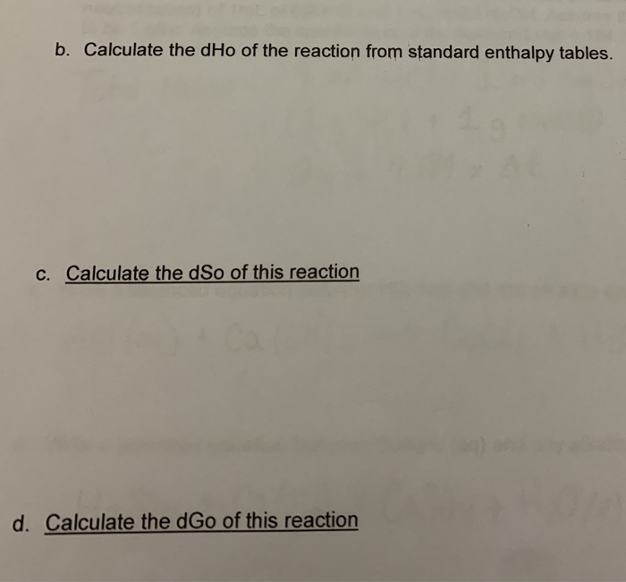 Solved b. Calculate the dHo of the reaction from standard | Chegg.com