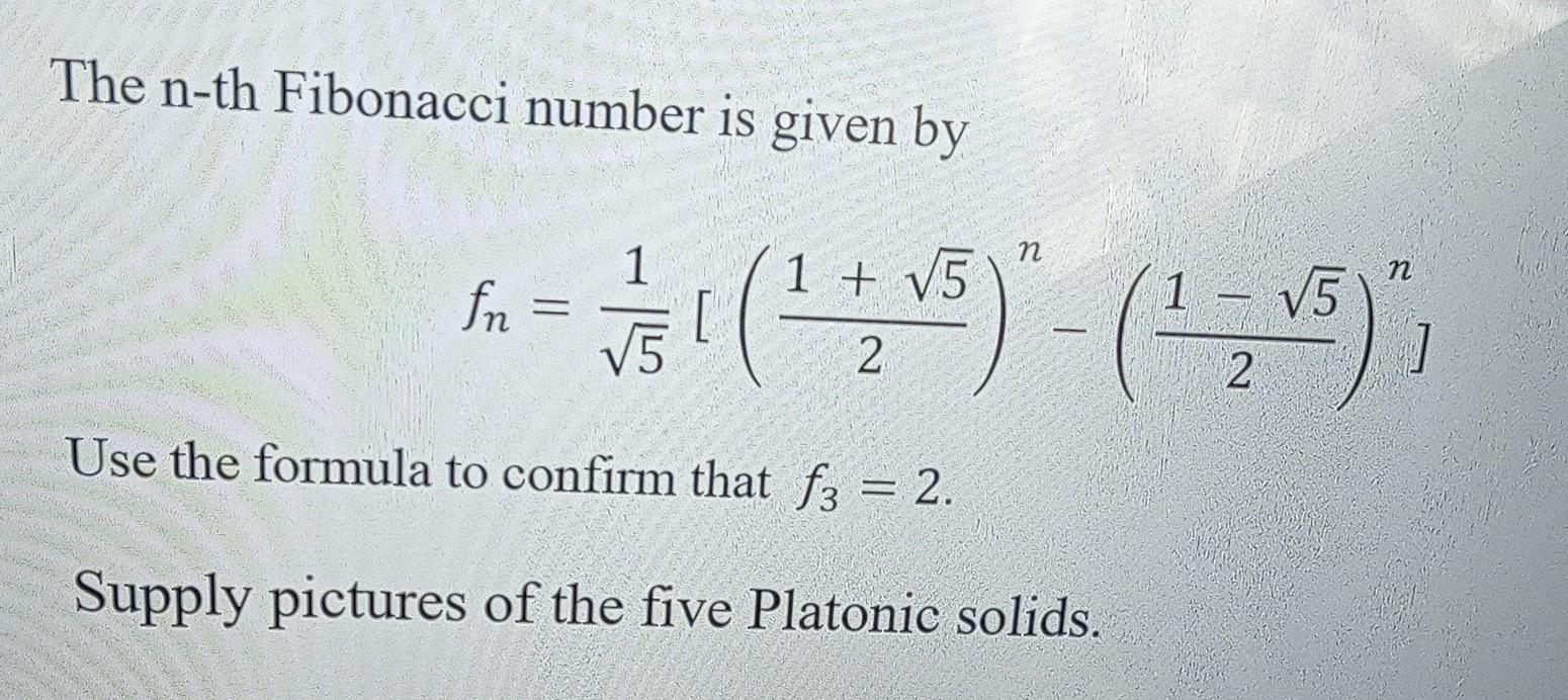 Solved The n-th Fibonacci number is given by | Chegg.com