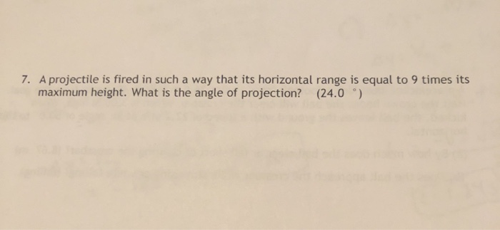 Solved 7. A projectile is fired in such a way that its | Chegg.com