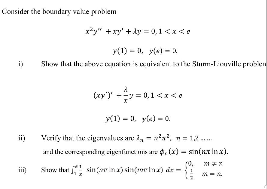 Solved Consider the boundary value problem x2y′′+xy′+λy=0,1 | Chegg.com