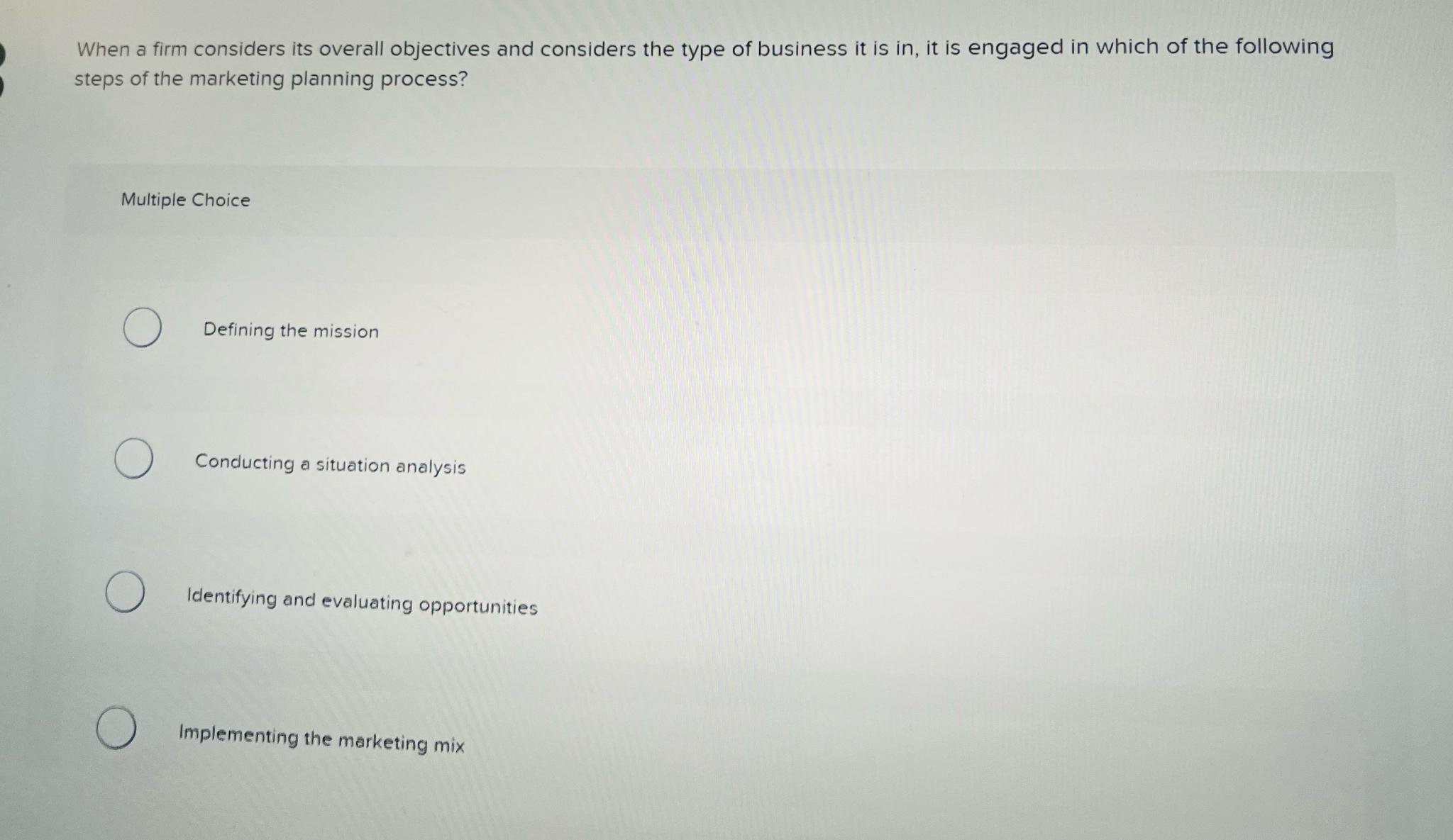 Solved When a firm considers its overall objectives and | Chegg.com