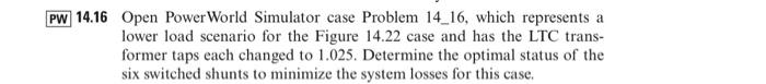 Solved PW 14.16 Open Power World Simulator case Problem | Chegg.com