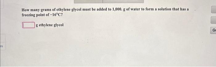 Solved How many grams of ethylene glycol must be added to | Chegg.com