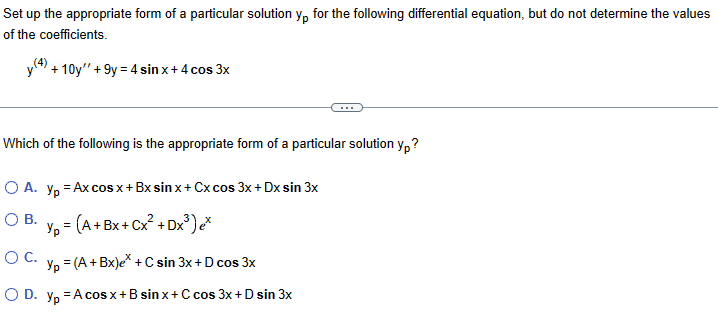 Set up the appropriate form of a particular solution | Chegg.com