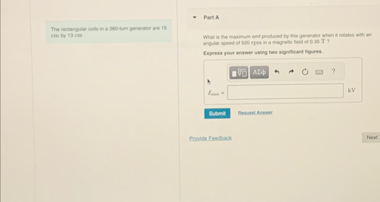 Solved Part AThe rectangular coils in a 360 -tum generator | Chegg.com