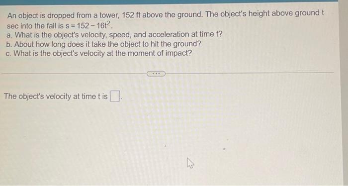 Solved An object is dropped from a tower, 152ft above the | Chegg.com