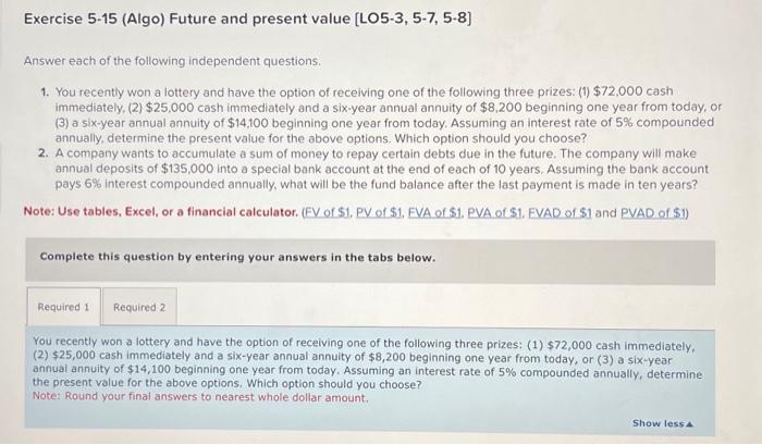 Solved Exercise 5-15 (Algo) Future and present value [LO5-3, | Chegg.com