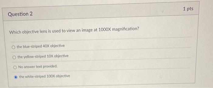 Solved Which objective lens is used to view an image at | Chegg.com