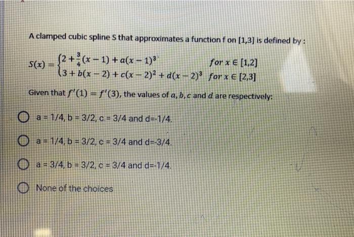 Solved A clamped cubic spline S that approximates a function | Chegg.com