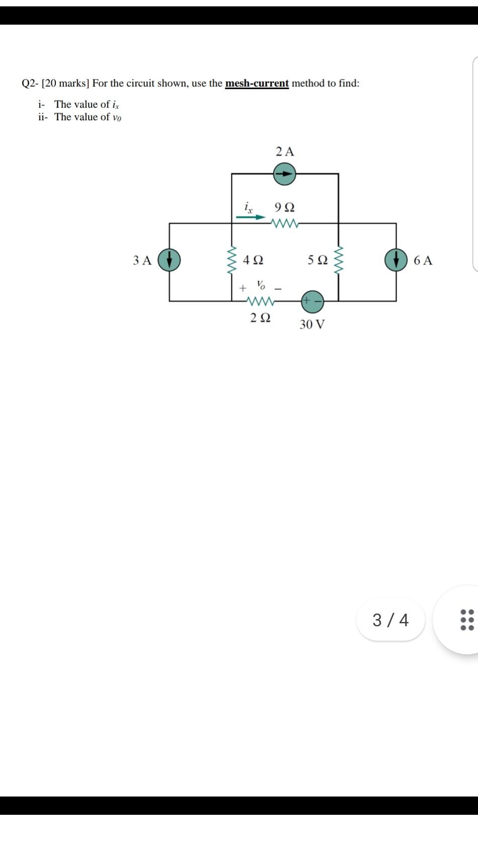 Solved Q1- [20 marks] For the circuit shown: i. Use current | Chegg.com