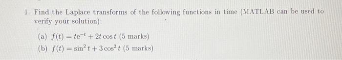 Solved 1. Find the Laplace transforms of the following | Chegg.com