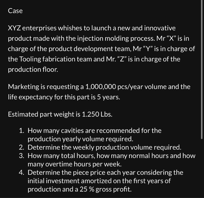 Solved Case XYZ enterprises whishes to launch a new and | Chegg.com