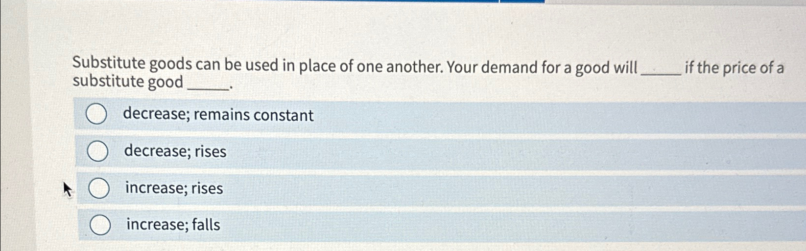 Substitute goods can be used in place of one another. | Chegg.com