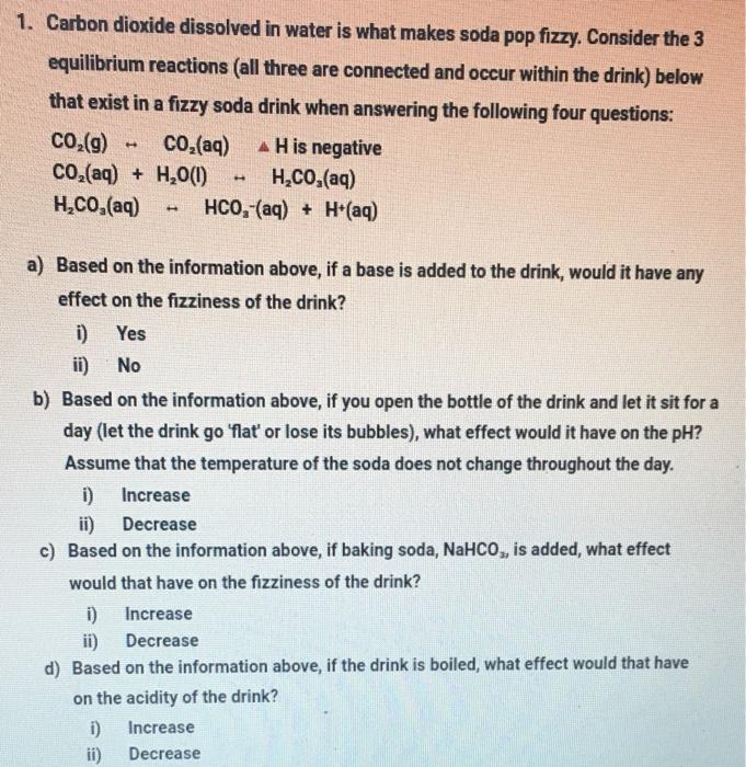 Solved 1. Carbon dioxide dissolved in water is what makes | Chegg.com