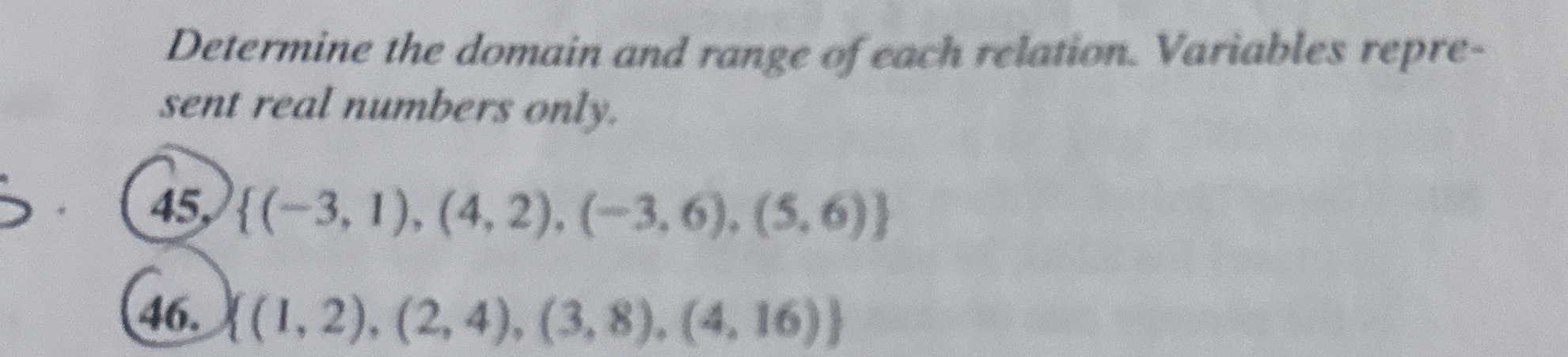 Solved Determine the domain and range of each relation. | Chegg.com