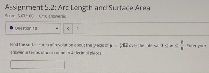 Solved Assignment 5.2: Arc Length and Surface Area Score: | Chegg.com