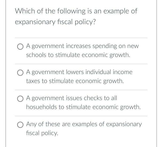 Solved Which of the following is an example of expansionary | Chegg.com