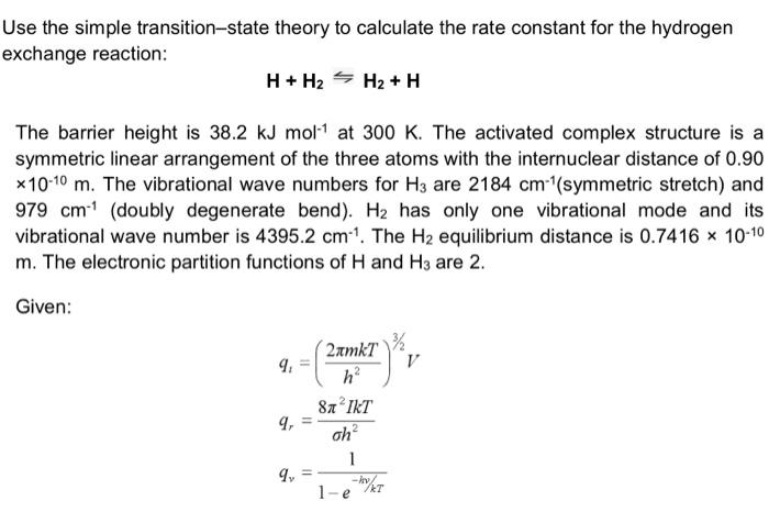 Solved Use the simple transition-state theory to calculate | Chegg.com