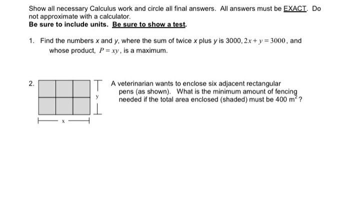 Solved Show all necessary Calculus work and circle all final | Chegg.com